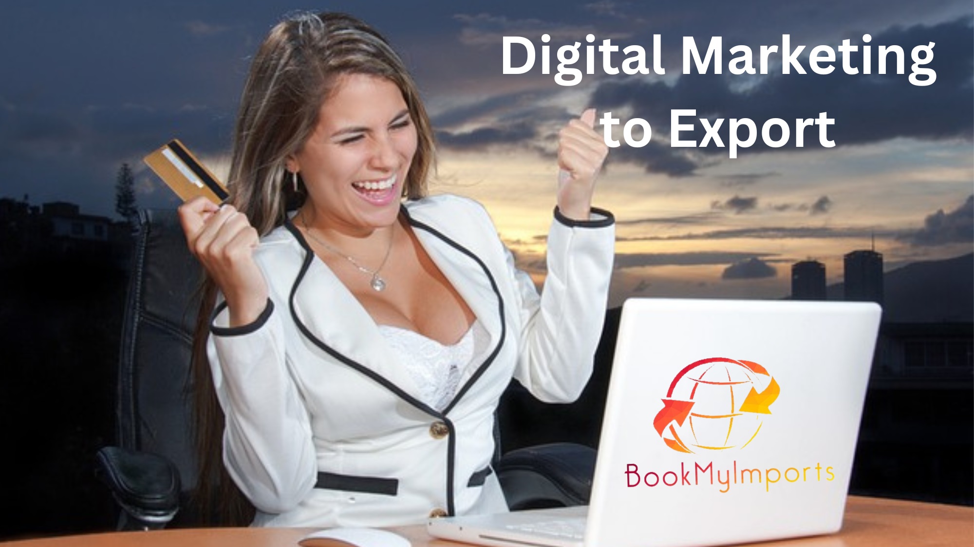 Digital Marketing for Export Business - BookMyImports.com